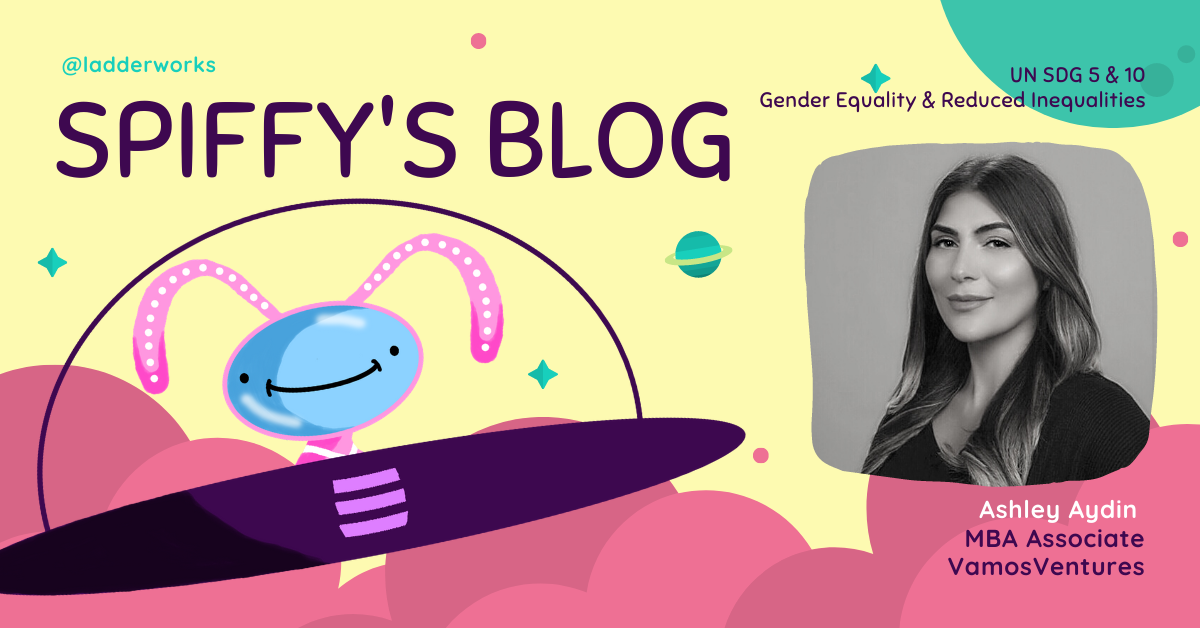 Ashley Aydin: Creating an Equal Playing Field with VamosVentures | Ladderworks
