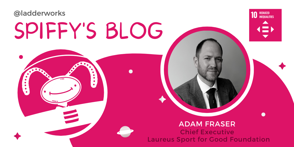 Adam Fraser: Sports and Their Power to Change the World | Ladderworks