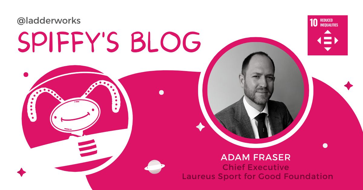 Adam Fraser: Sports and Their Power to Change the World | Ladderworks