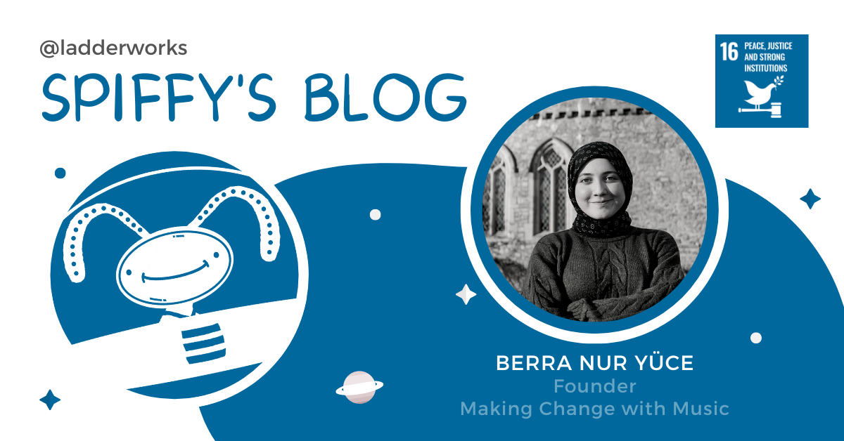 Berra Nur Yüce: Using Music for Activism | Ladderworks