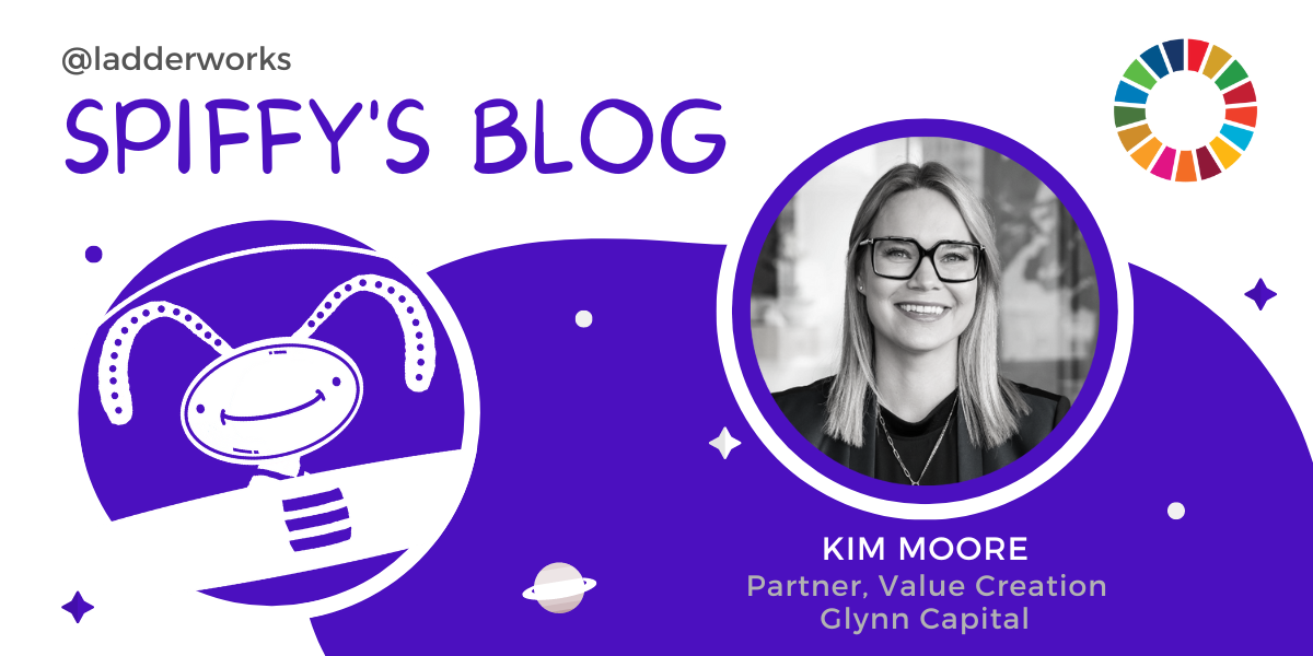 Kim Moore: Investing in a More Equitable World | Ladderworks