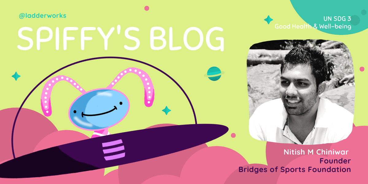 Nitish M Chiniwar: For Kids Who Dream of Sports, A New Possibility ...