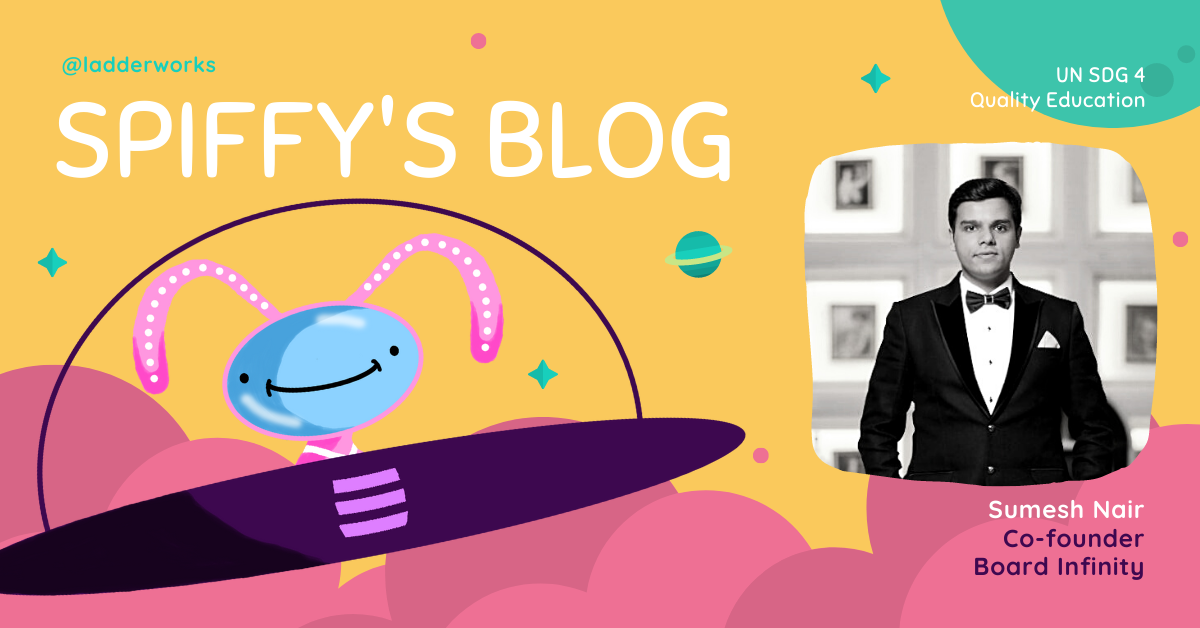 Sumesh Nair: An Inclusive Platform Solves Early-Career Needs | Ladderworks